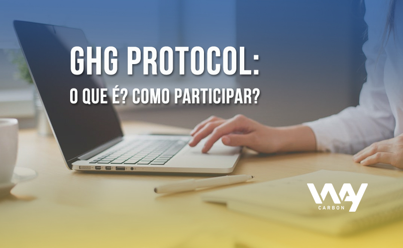 O Que é O Programa GHG Protocol? E Por Que Devo Participar?